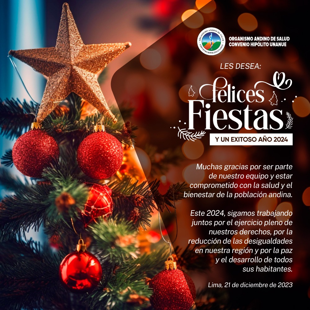 ¡FELICES FIESTAS Y UN EXITOSO AÑO 2024! | .:: ORAS CONHU / Organismo Andino de Salud - Convenio ...